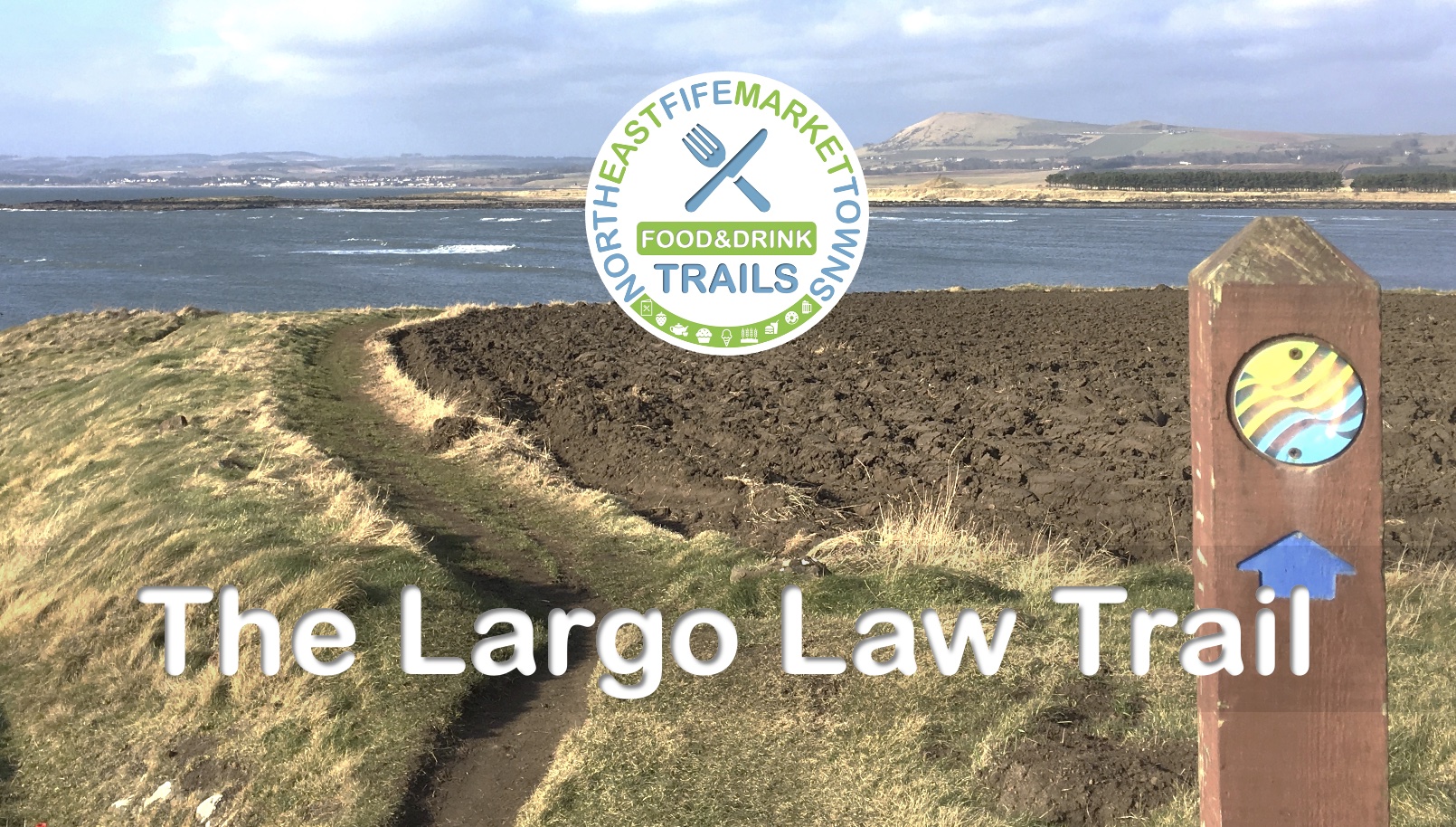 The Largo Law Trail - Food and Drink Trails Fife