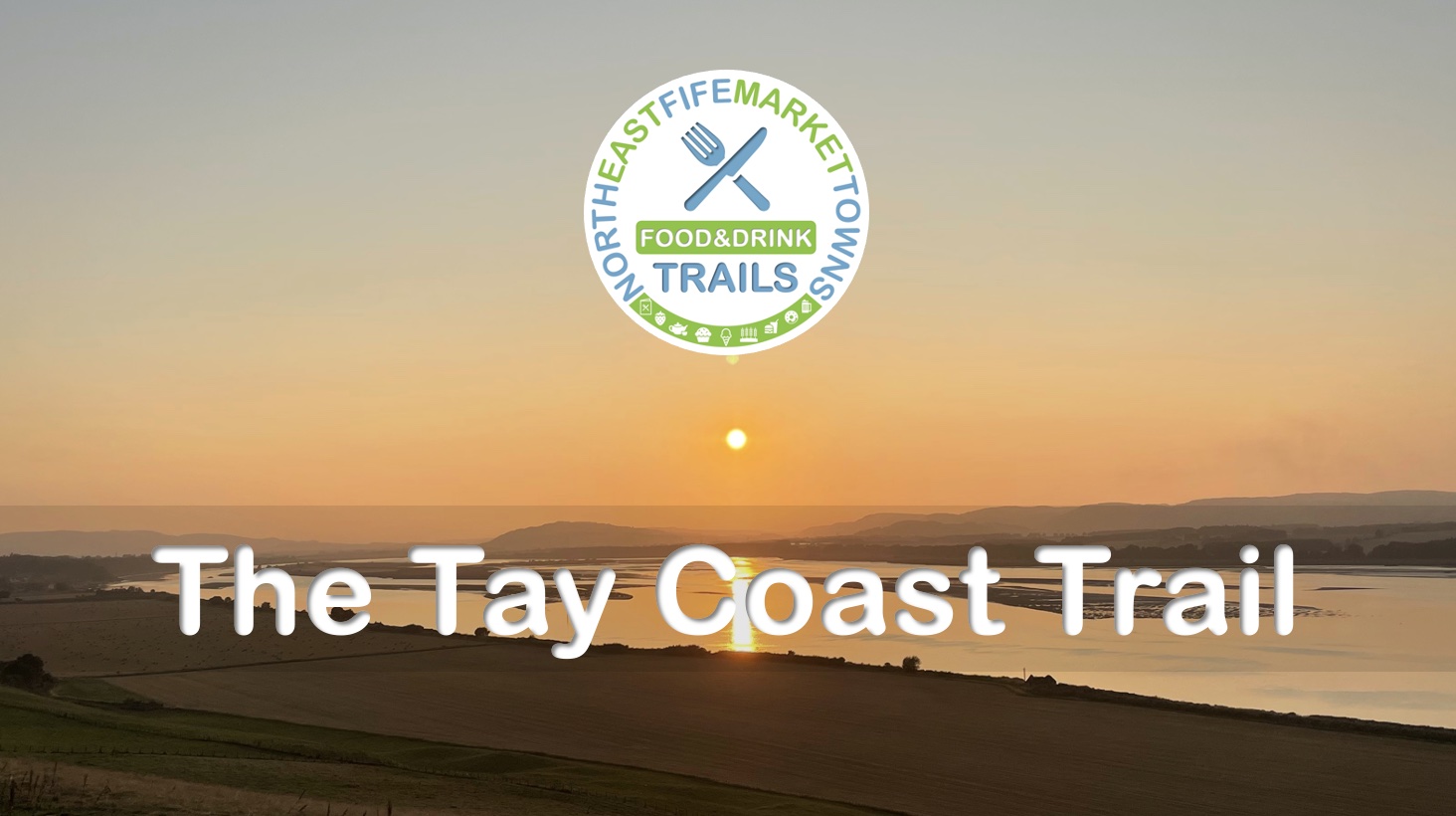 The Tay Coast Trail - Food and Drink Trails Fife